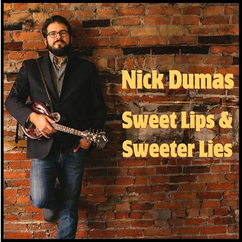 Sweet Lips and Sweeter Lies by Nick Dumas on Amazon Music - Amazon.com