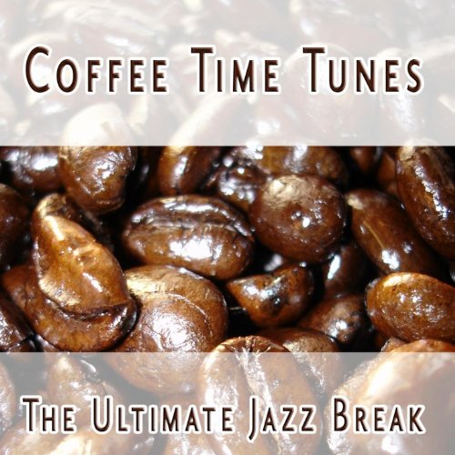 Spiele Coffee Time Tunes - The Ultimate Jazz Break von VARIOUS ARTISTS ...