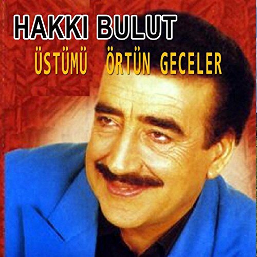 Amazon.com: Üstümü Örtün Geceler : Hakki Bulut: Digital Music