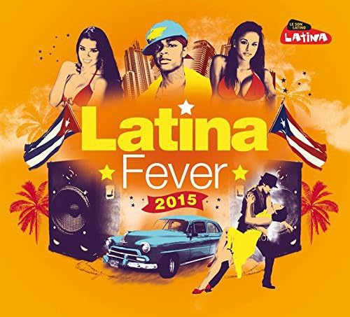 VARIOUS ARTISTS - Latina Fever 2015 / Various - Amazon.com Music