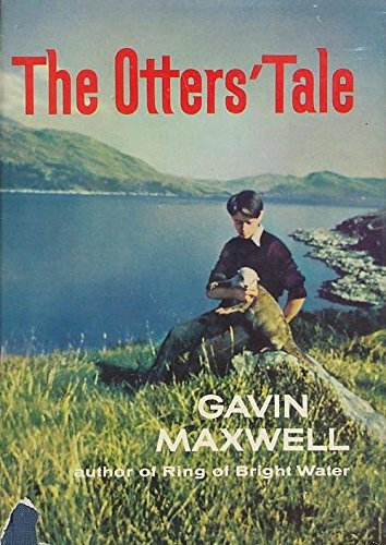 The Otter's Tale: Gavin Maxwell: Amazon.com: Books