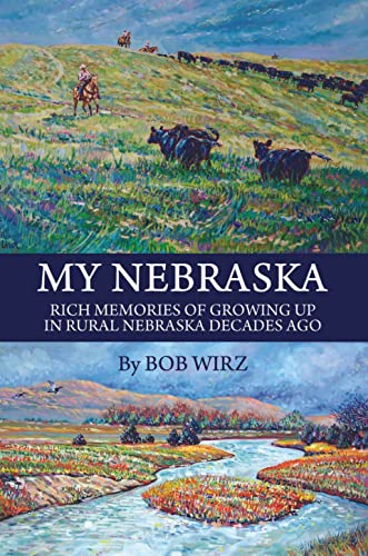 Amazon.com: My Nebraska: Rich Memories of Growing Up in Rural Nebraska ...