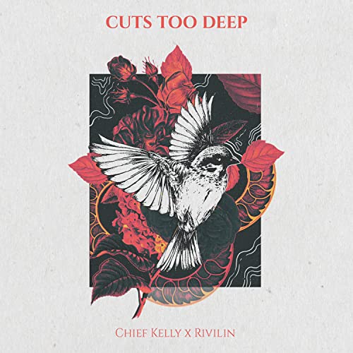 Play Cuts Too Deep by Chief Kelly feat. Rivilin on Amazon Music