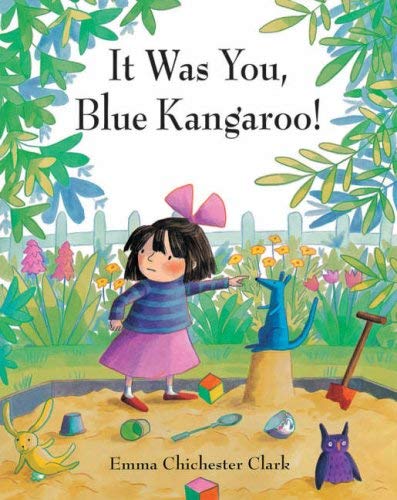 It Was You, Blue Kangaroo!: Amazon.co.uk: Chichester Clark, Emma ...