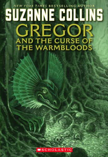 The Underland Chronicles: Gregor and the Curse of the Warmbloods ...
