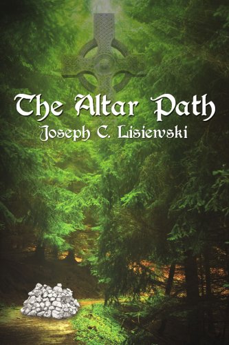 The Altar Path: Lisiewski, Joseph C., Ph.D.: 9781434317346: Amazon.com ...