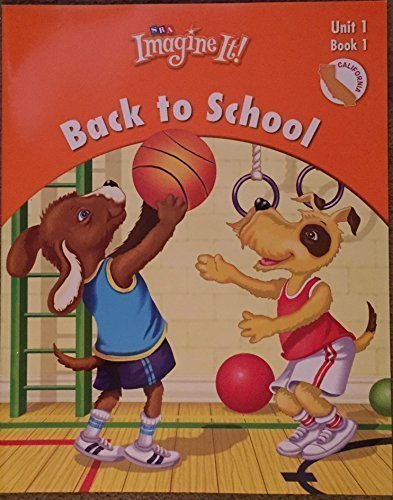 SRA Imagine It Back to School, Unit 1, Book 1: Carl Bereiter & 15 more ...