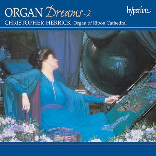 Play Organ Dreams, Vol. 2 – The Organ of Ripon Cathedral by Christopher ...