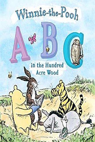 Winnie the Pooh: ABC in the Hundred Acre Wood: ABC in the Hundred Acre ...