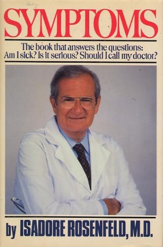Symptoms : The Book That Answers the Questions : Am I Sick? Is It ...