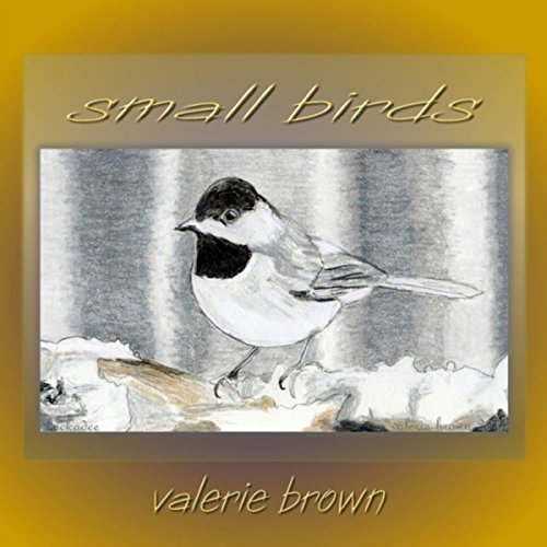 Amazon.com: Small Birds : Valerie Brown: Digital Music