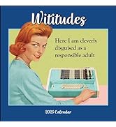 Wititudes 2025 Wall Calendar: Here I Am Cleverly Disguised As a ...