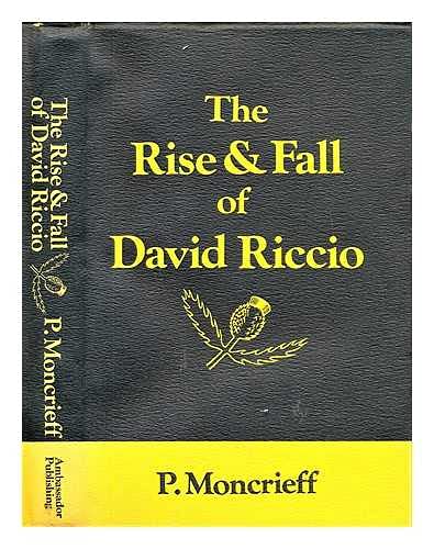 The Rise & Fall of David Riccio: Moncrieff, Perrine: Amazon.com: Books