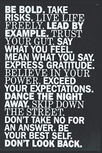 Amazon.com: Be Bold. Take Risks. Live Life Freely.: 9781693434921 ...