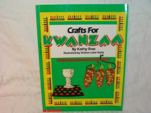 Crafts for Kwanzaa (Holiday crafts for kids): Ross, Kathy ...