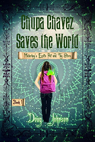 Chupa Chavez Saves the World: Feathers Catches a Cold (Chupa Chavez ...