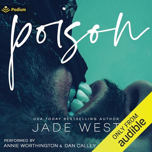 Amazon.com: Poison (Audible Audio Edition): Jade West, Annie ...