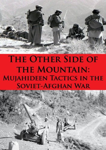 The Other Side Of The Mountain: Mujahideen Tactics In The Soviet-Afghan ...