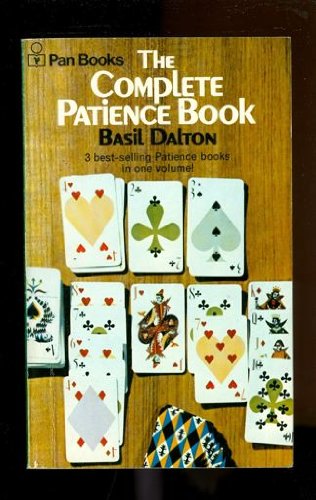 The Complete Patience Book: Basil Dalton: Amazon.com: Books