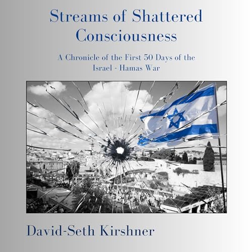 Amazon.com: Streams of Shattered Consciousness: A Chronicle of the ...