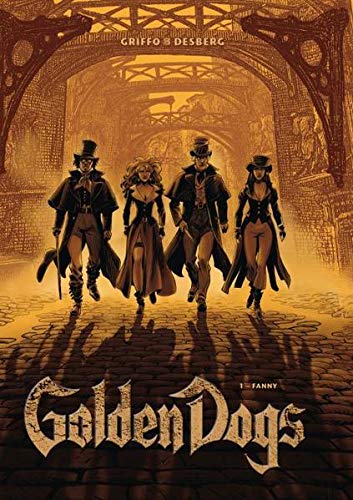 Golden Dogs: Bd. 1: Fanny : Griffo, Desberg, Stephen: Amazon.de: Bücher