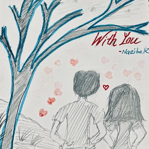 Amazon Music Unlimited - Naziba R 『With You >‿
