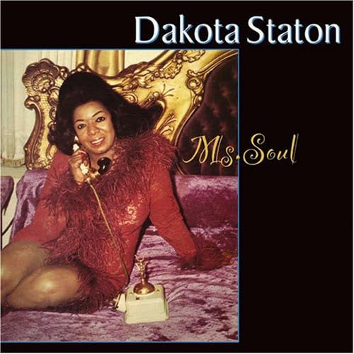Ms. Soul: Dakota Staton, Maurice Sigler, Jimmy McHugh, Dinah Washington ...