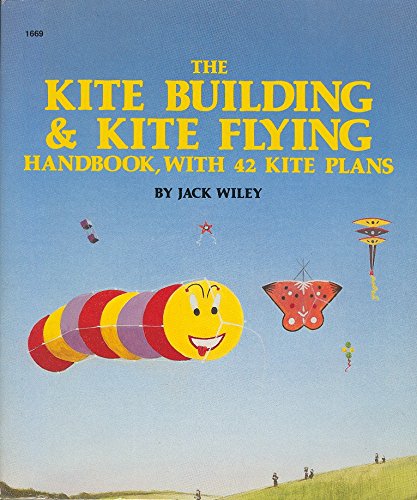 The Kite Building and Kite Flying Handbook, With 42 Kite Plans: Amazon ...