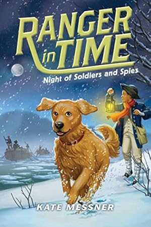 Night of Soldiers and Spies (Ranger in Time #10) - Kindle edition by ...
