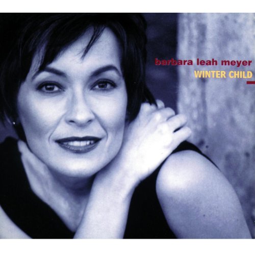 Play Winter Child by Barbara Leah Meyer, Christof Sanger, Rudi Engel ...