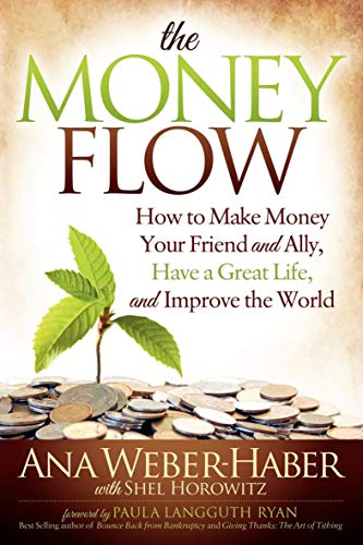 Amazon.com: The Money Flow: How to Make Money Your Friend and Ally ...