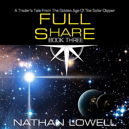 Amazon.com: Full Share : Nathan Lowell | Scribl: Audible Books & Originals