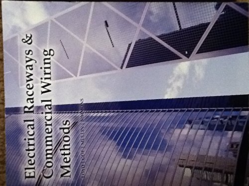 Electrical Raceways & Commercial Wiring Methods: 9781285620848: Books ...