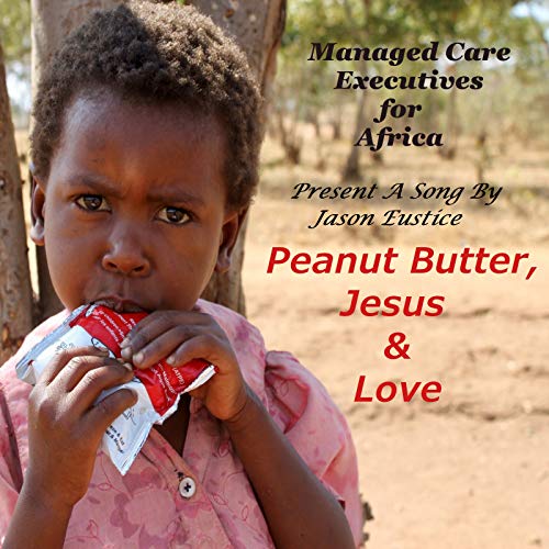 Peanut Butter, Jesus & Love by Jason Eustice on Amazon Music - Amazon.com