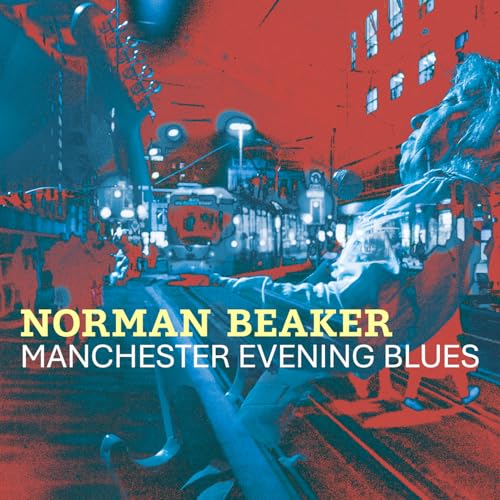 Amazon.com: Manchester Evening Blues : Norman Beaker: Digital Music