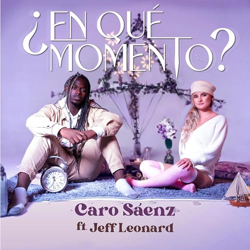 Écouter ¿EN QUÉ MOMENTO? par Caro Sáenz feat. Jeff Leonard sur Amazon ...