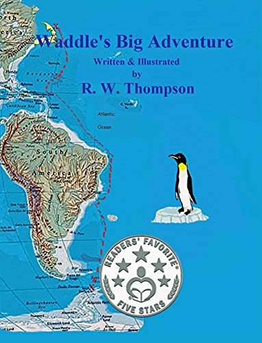 Waddle's Big Adventure eBook : Thompson, R. W., Thompson, R. W.: Amazon ...