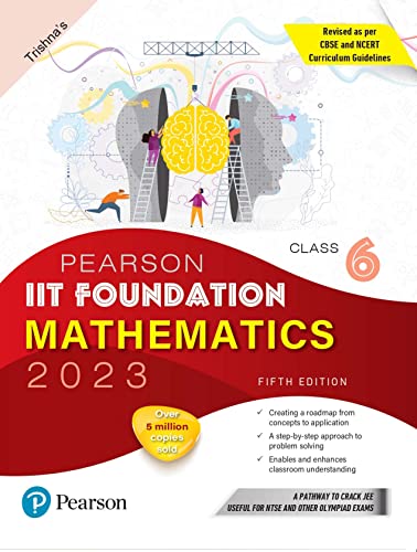 Pearson IIT Foundation Mathematics Class 6, Revised as per CBSE and ...