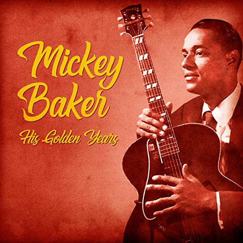 His Golden Years (Remastered) : Mickey Baker: Amazon.fr: Téléchargement ...