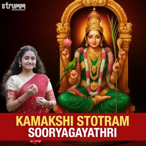 Kamakshi Stotram song by Sooryagayathri from Kamakshi Stotram on Amazon ...