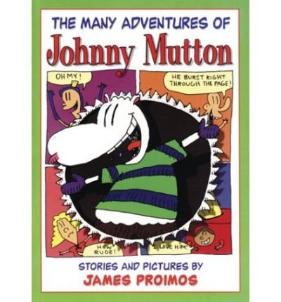 The Many adventures of Johnny Mutton: James Proimos: 9780439372619 ...