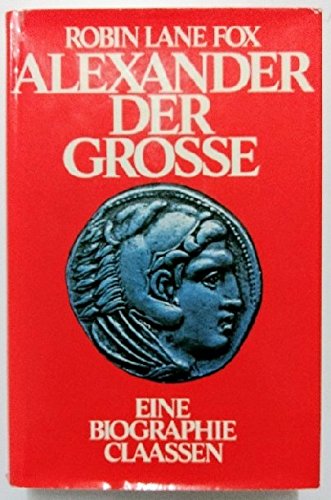 Amazon.com: Alexander der Grosse.. Eine Biographie.: 9783546429108 ...