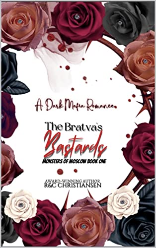 The Bratva's Bastards: Monsters of Moscow Book One - Kindle edition by ...