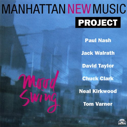 Amazon MusicでManhattan New Music ProjectのMood Swingを再生する