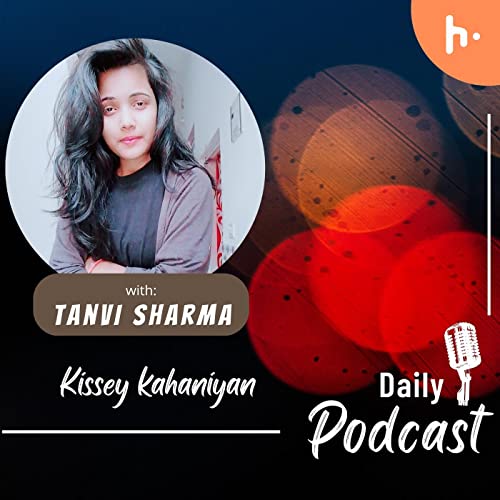 Kissey kahaniyan with Tanvi Sharma : Tanvi Sharma: Amazon.in: Audible Books & Originals