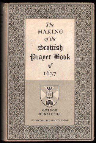 Amazon.com: The making of the Scottish prayer book of 1637 (University ...