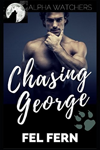 Chasing George : Fern, Fel, Fern, Fel: Amazon.ca: Books