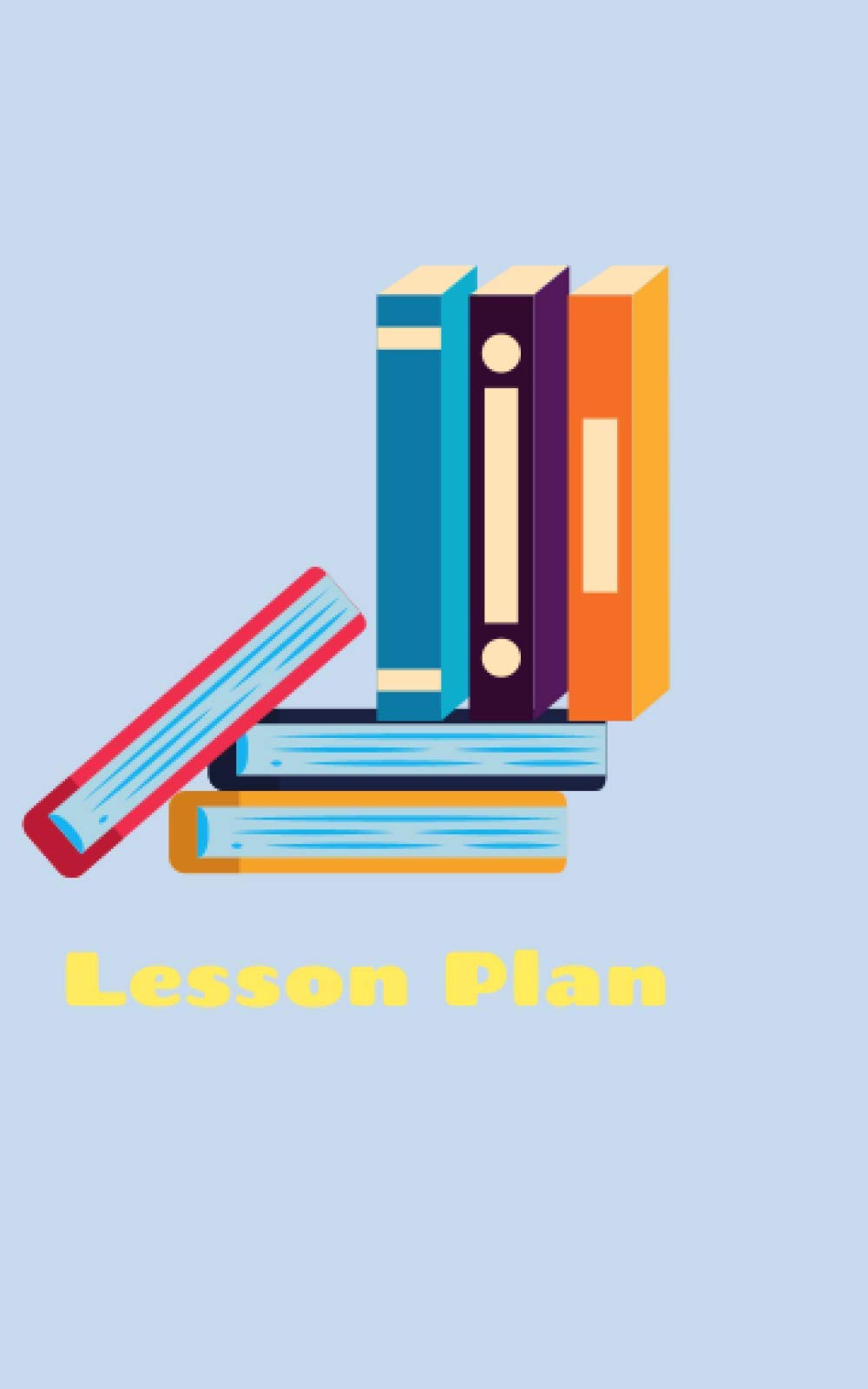 Lesson Plan 150 Pages 5x8 Inches Lesson Plan Journal Notebook ...