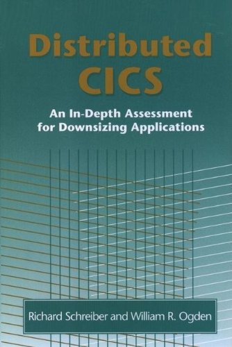 Buy Distributed CICS: In-depth Assessment for Downsizing Applications ...