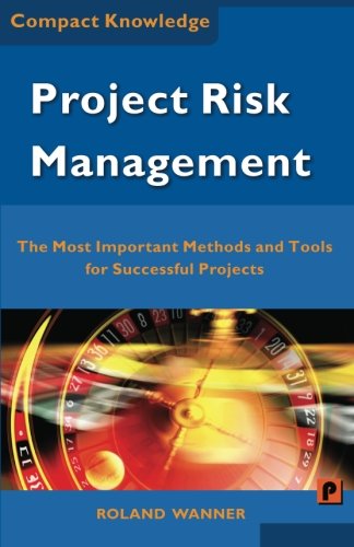 Amazon.com: Project Risk Management: The Most Important Methods and ...